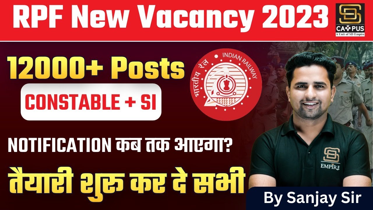 RPF New Vacancy 2023 | RPF SI New vacancy 2023 | RPF Constable Vacancy ...