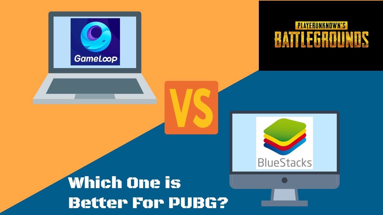 Game Loop VS Bluestacks | Which is better for PUBG - YouTube