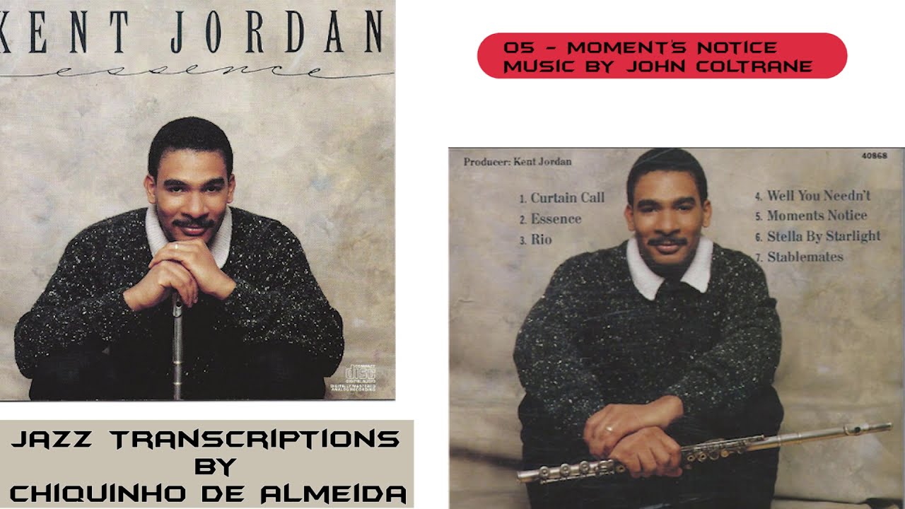 Kent Jordan Moment's Notice Flute Jazz Transcriptions - YouTube