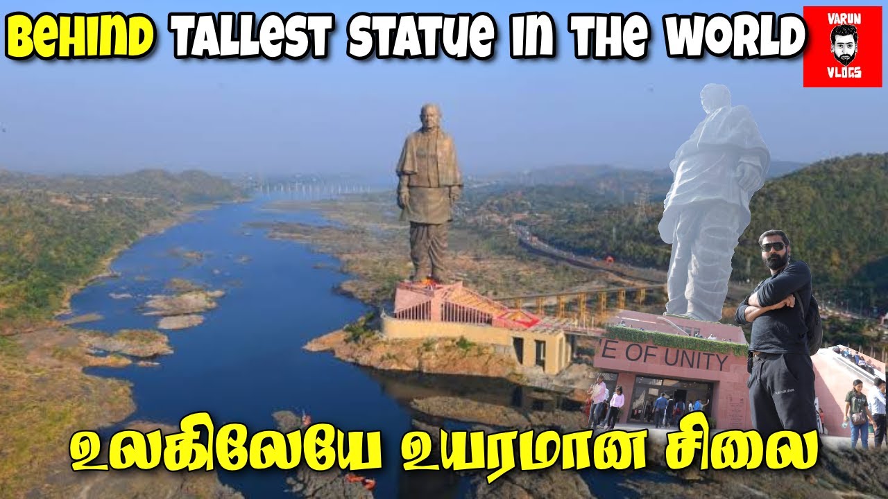 The truth behind world's tallest statue | #Statueofunity - Varun Vlogs ...