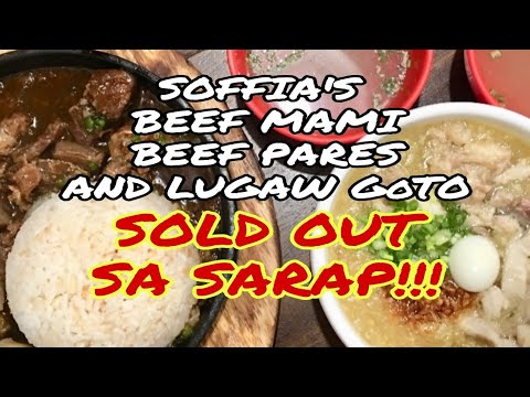 SOFFIA'S BEEF MAMI BEEF PARES LUGAW GOTO #SoldOutSaSarap - YouTube
