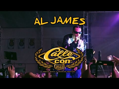 AL JAMES - FULL SET LIVE PERFORMANCE @ CALLE CON 2022 - YouTube