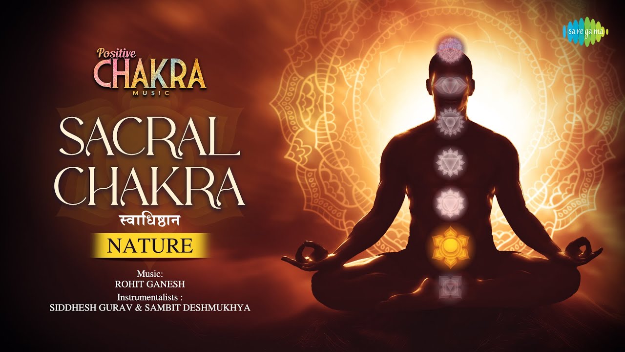Sacral Chakra - Nature | Healing Music | Attract Positive Energy ...