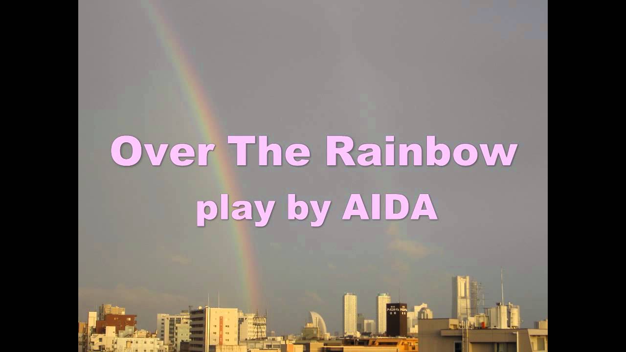 over the rainbow 演奏：AIDA - YouTube