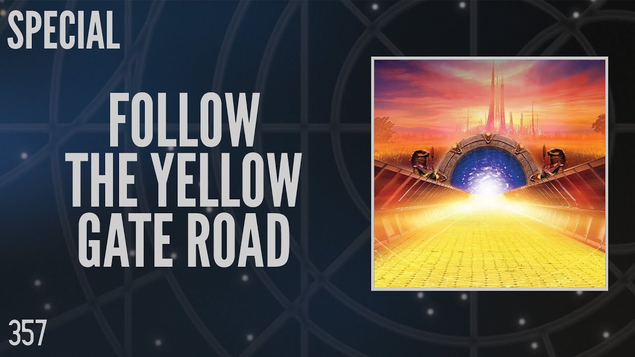 357: Follow the Yellow Gate Road Convention (Special) - YouTube