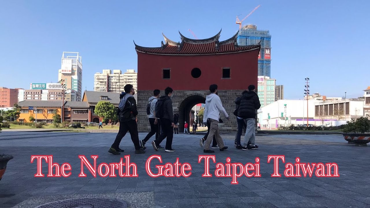 THE NORTH GATE TAIPEI TAIWAN - YouTube