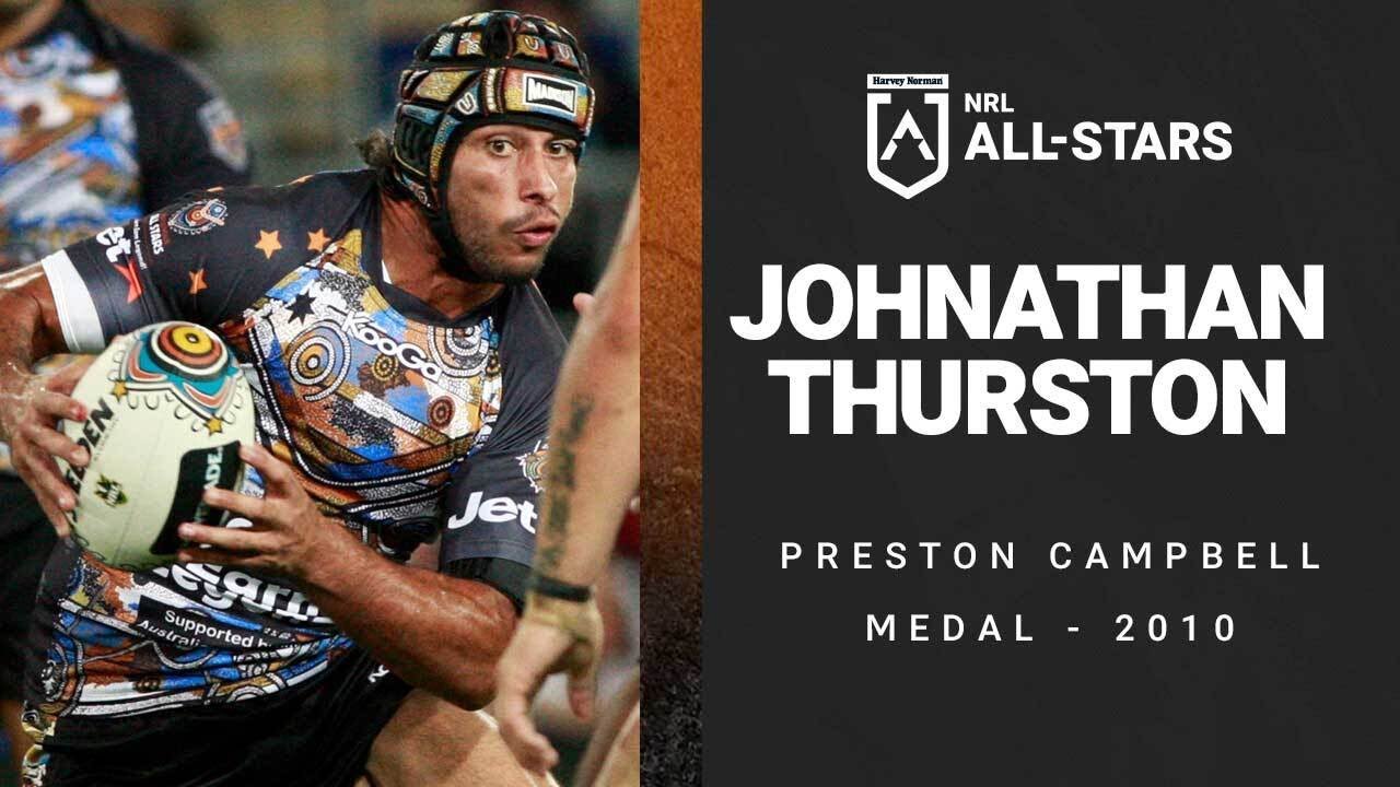 NRL Highlights | Johnathan Thurston | Preston Campbell Medal | NRL All ...