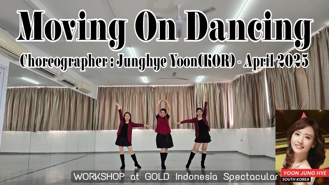 DANCE&WORKSHOP | Moving On Dancing | LINE DANCE | Easy Intermediate ...