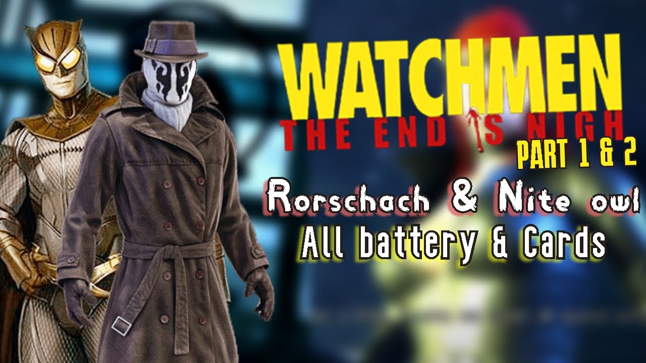 Watchmen The End Is Nigh P1 & 2 COOP Full Playthrough - Rorschach Cards ...