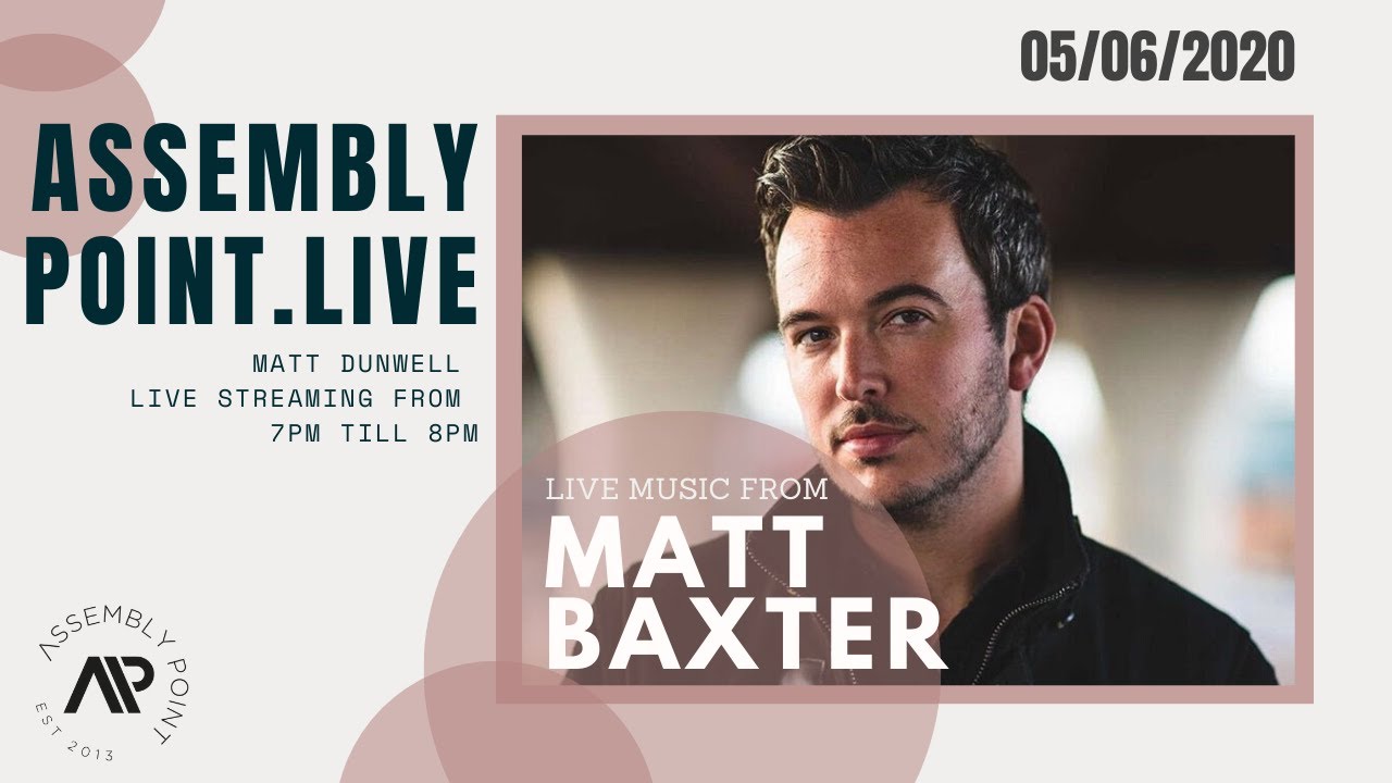 Assembly Point live with Matt Baxter #68 - YouTube