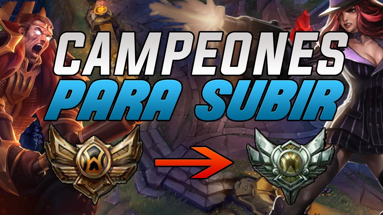 TOP CAMPEONES para SALIR de BRONCE [League of Legends] - YouTube