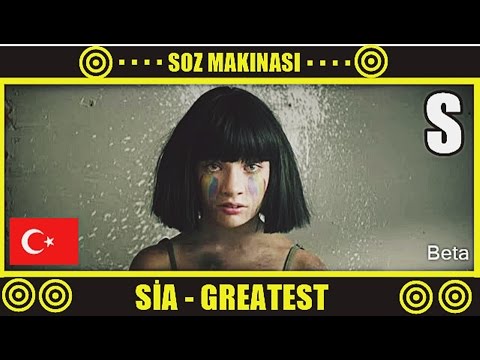 Sia - The Greatest (Türkçe Çeviri) #sözmakinası