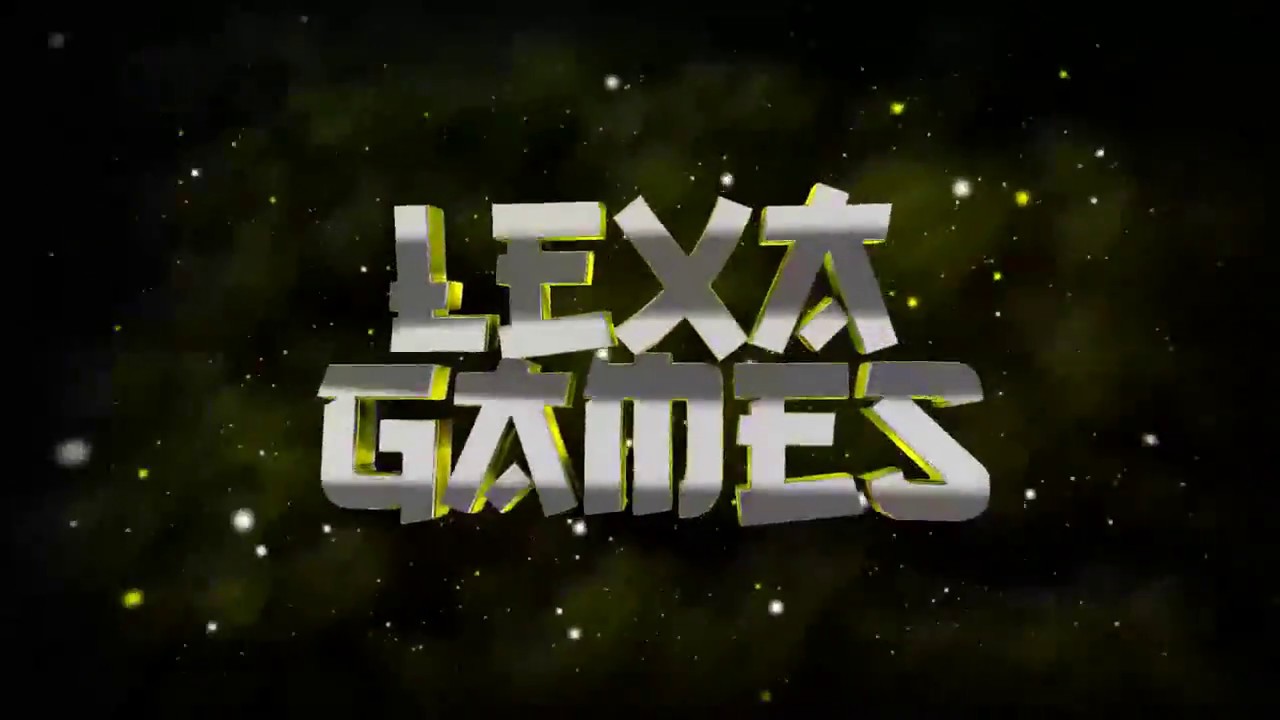 интро для канала Lexa Games - YouTube