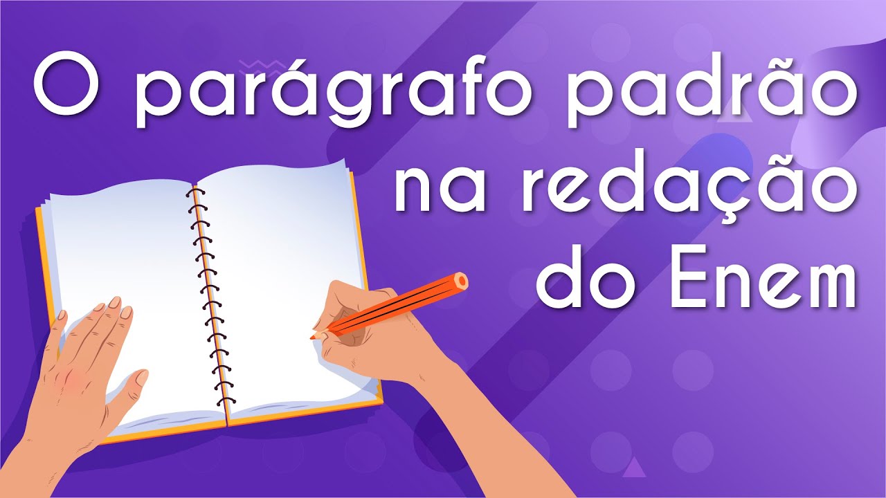 O parágrafo padrão na redação Enem - Brasil Escola - YouTube