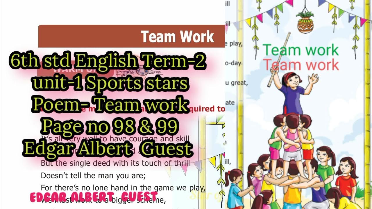 6th std English | Term-2 unit-1 Team work - Poem | Written by Edgar ...