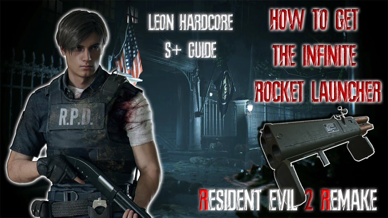 How to get the infinite Rocket launcher in Resident Evil 2 Remake Leon ...