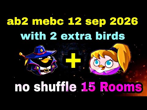 Angry birds 2 mebc 12 sep 2026 with 2 extra birds bomb + stella #ab2 mebc today