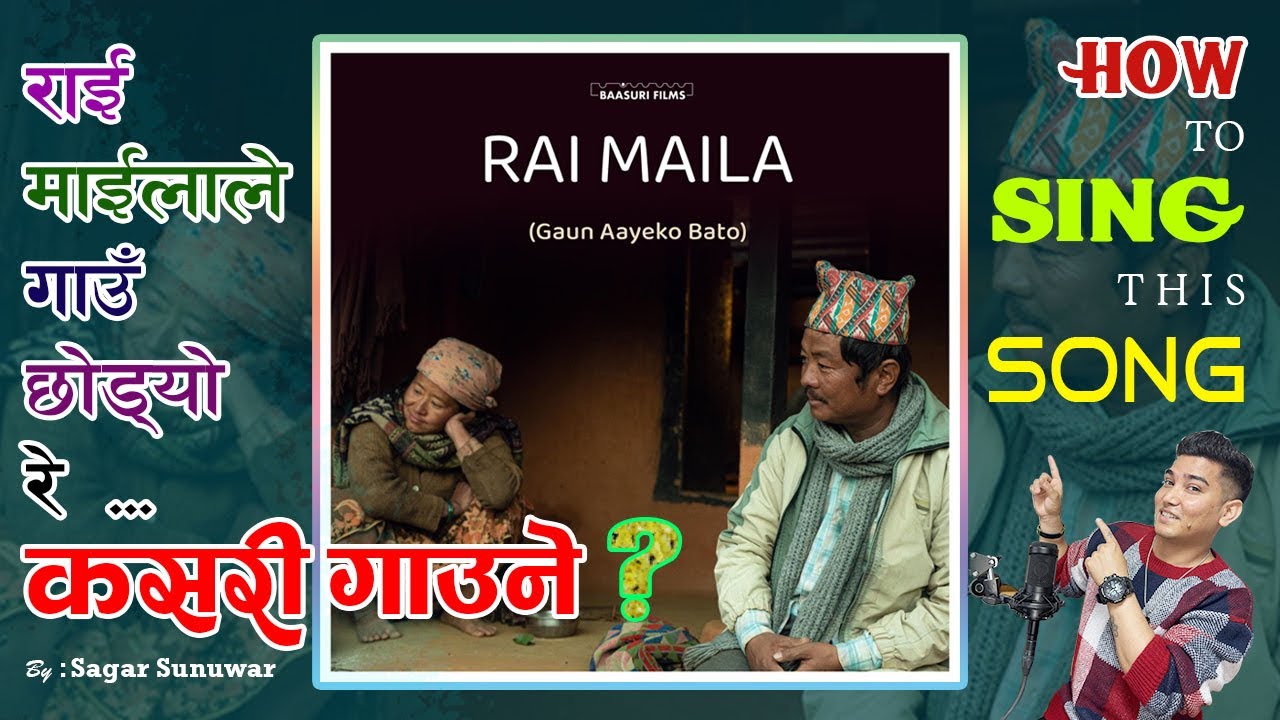 RAI MAILA//GAU AAYEKO BATO//HOW TO SING //WITH FULL NOTES//KALI PRASAD ...