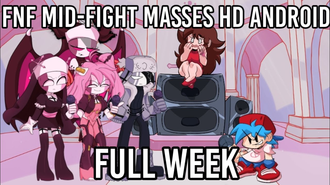 Friday Night Funkin' Vs Sarvente's Mid-Fight Masses HD Android [FULL ...