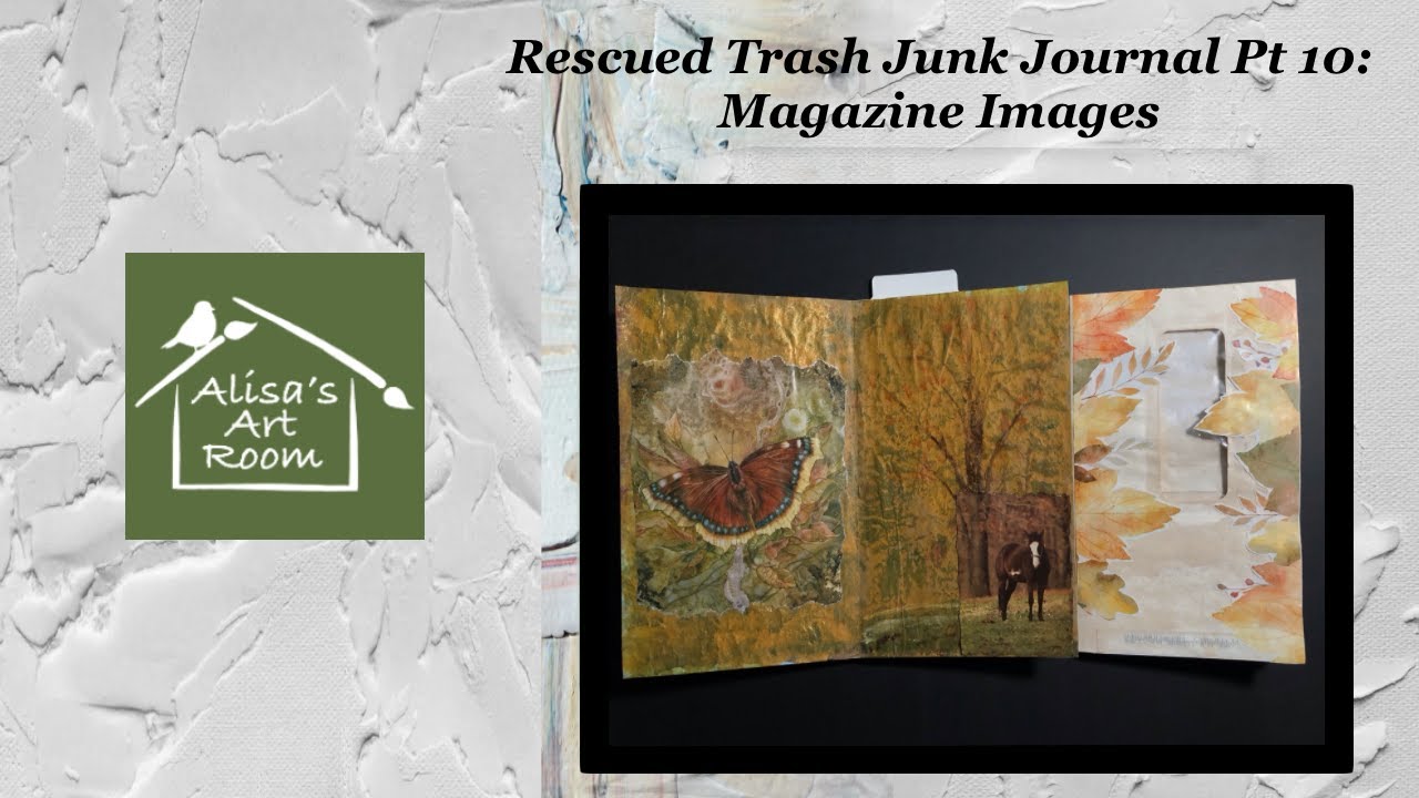 Rescued Trash! Junk Journal Pt 10: Magazine Images - YouTube