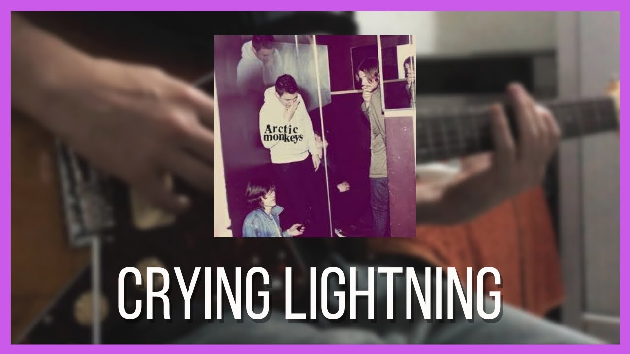 Crying Lightning - Arctic Monkeys (Guitar Cover) - YouTube
