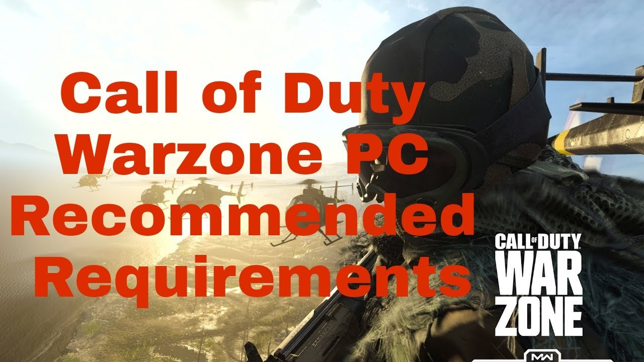Call of Duty Warzone PC Recommended Requirements | System Requirements ...