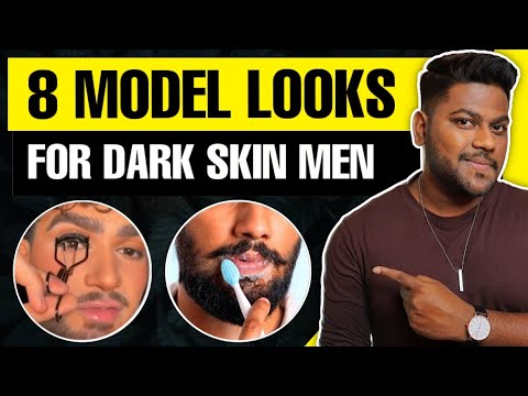 8 Male Model Secrets For Dark Men | In Hindi | Love Dark - YouTube