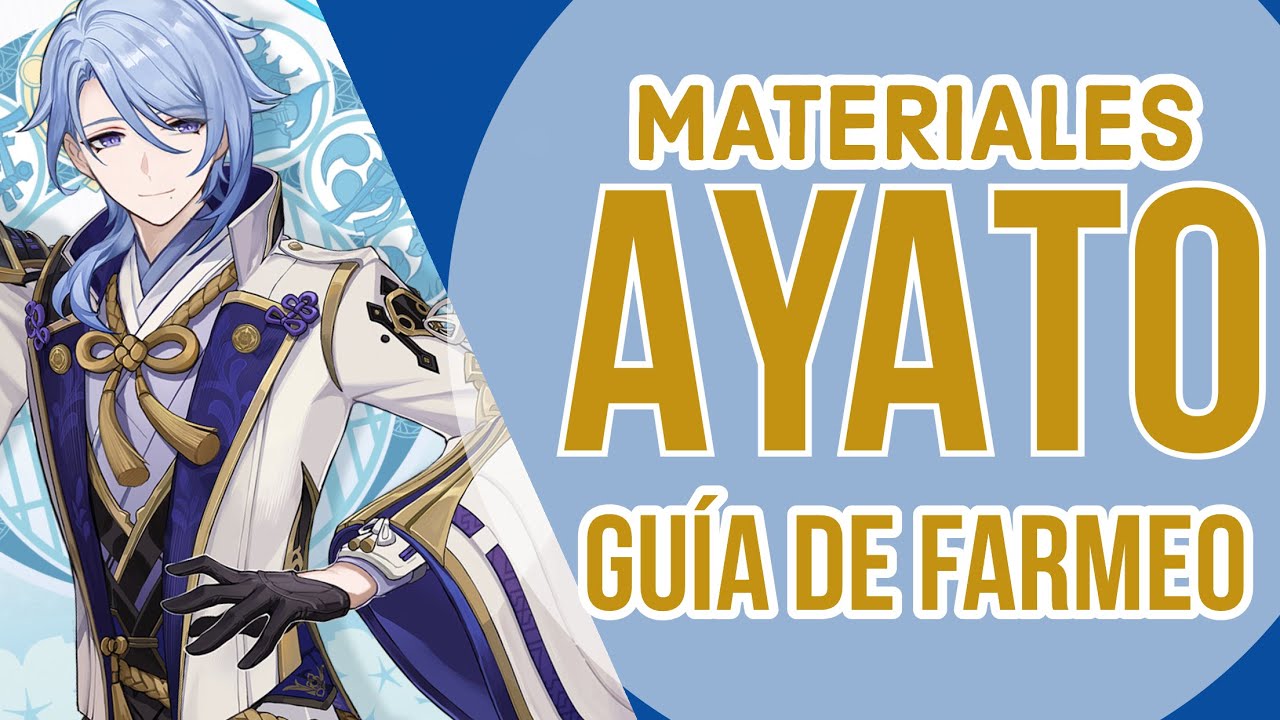 Ayato Materiales de Ascensión ( GUÍA DE FARMEO ) Genshin impact - YouTube