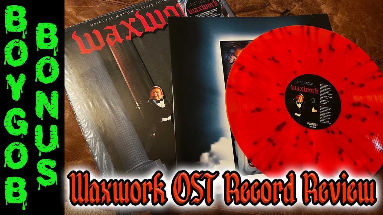 Boygob Bonus: Waxwork Record Review - YouTube