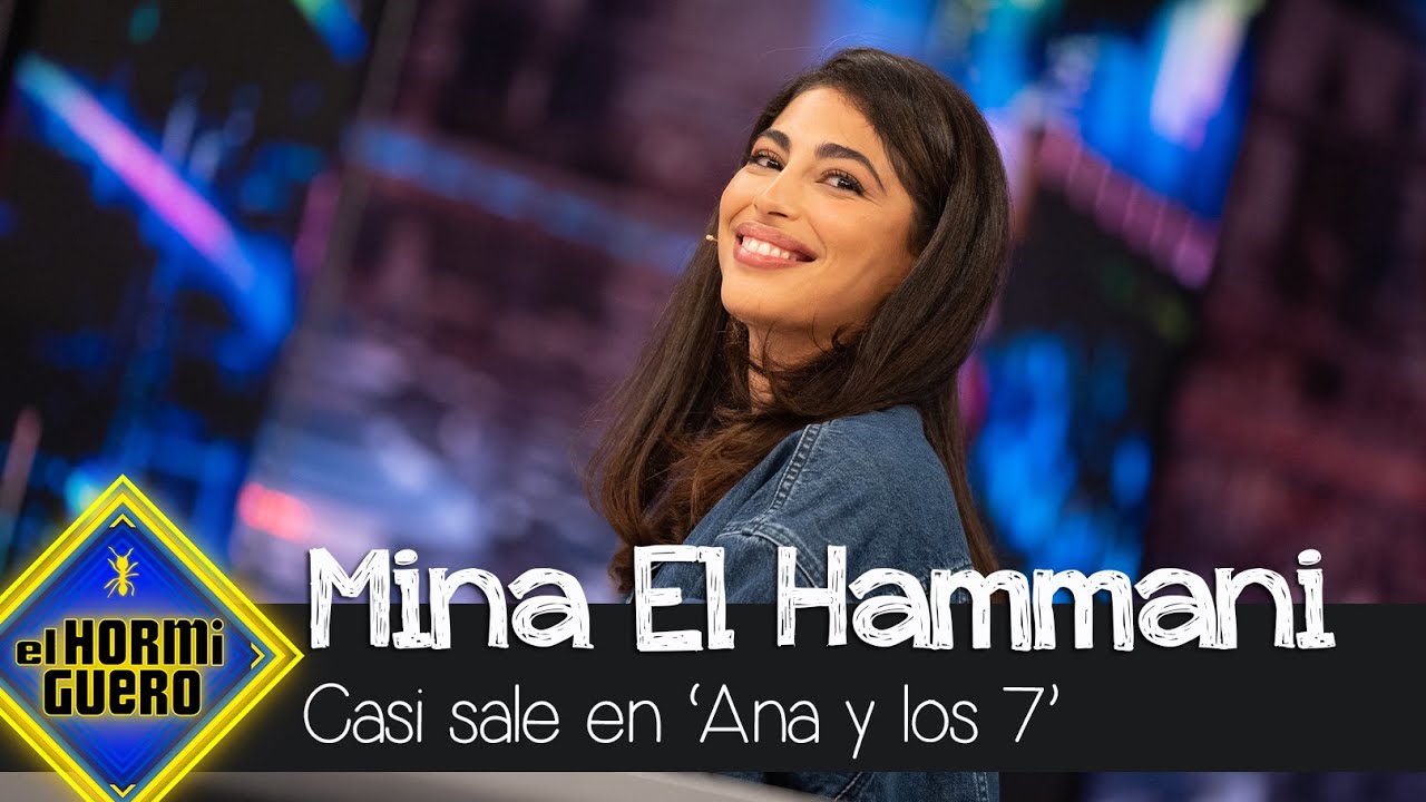 Mina El Hammani estuvo a punto de participar en 'Ana y los 7' - El ...