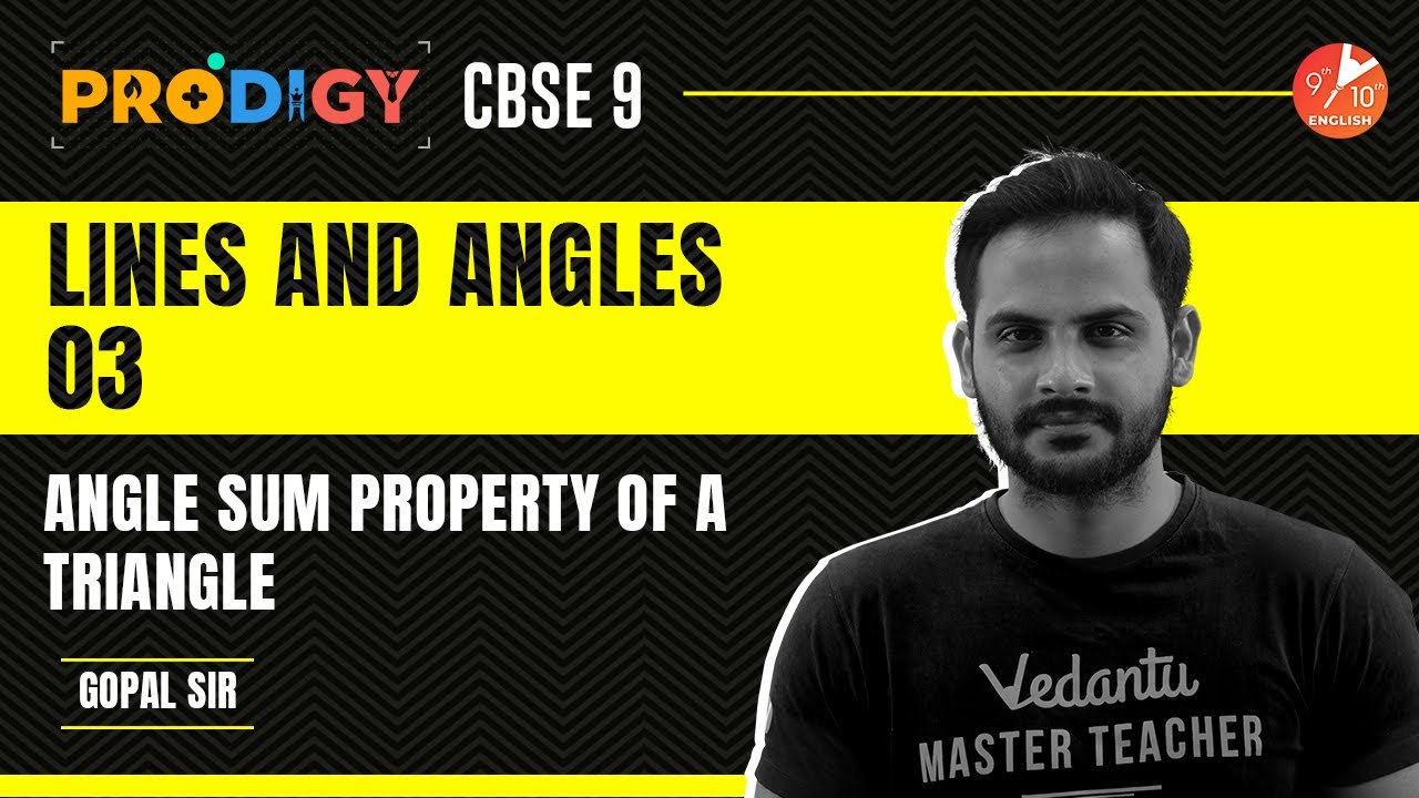 Lines and Angles L-3 | Angle Sum Property of a Triangle | CBSE Class 9 ...