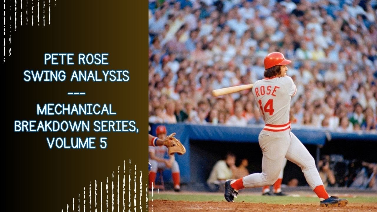 Pete Rose Swing Analysis --- Mechanical Breakdown Series, Volume 5 ...