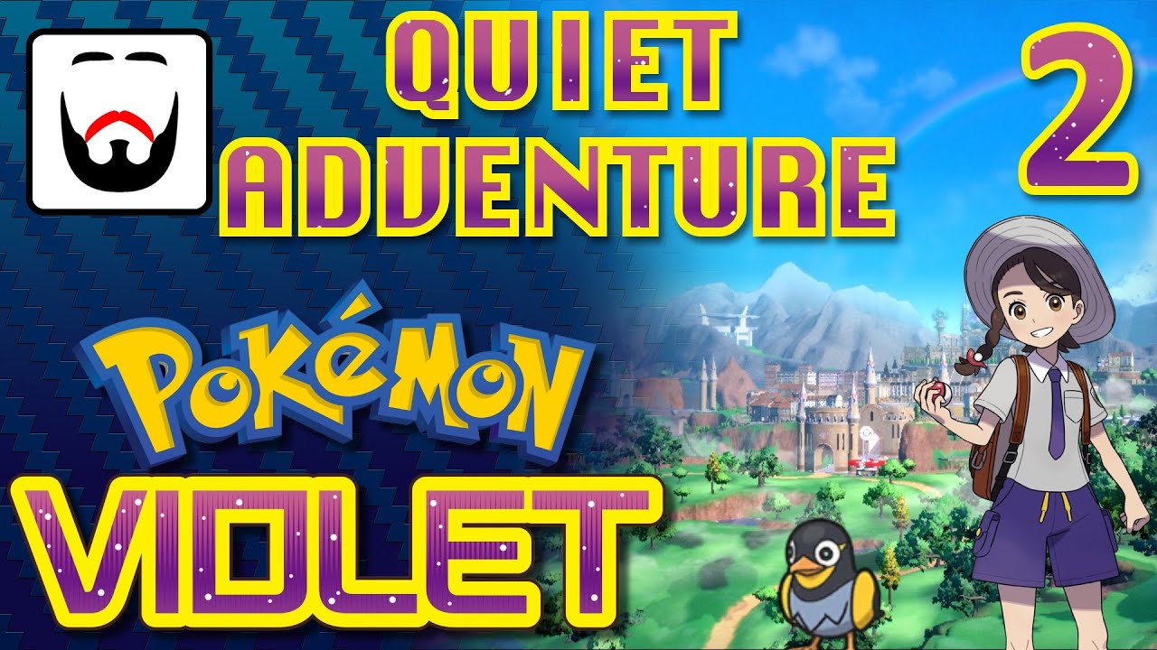 [POKÉMON VIOLET] Quiet Adventure - RedmondStreams 02 - YouTube
