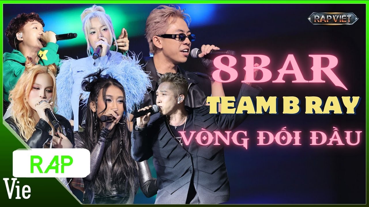 Tổng hợp 2 màn 8bar đỉnh cao team B Ray qua 2 mùa Rap Việt, NGẮN - DT ...