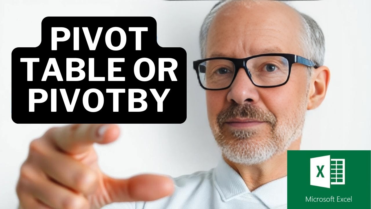 What's the Difference Between Pivot Tables and PIVOTBY Function? - YouTube