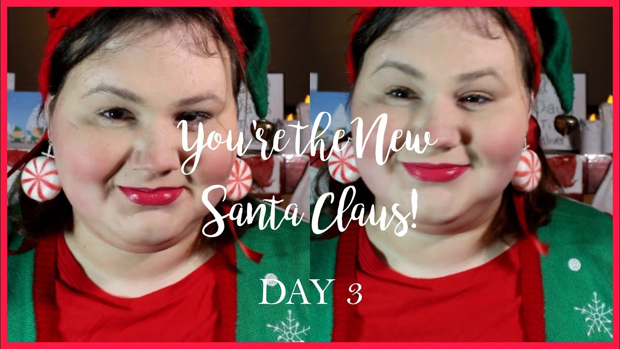 ASMR You're the New Santa Claus | 12 Days of ASMR (DAY 3) - YouTube