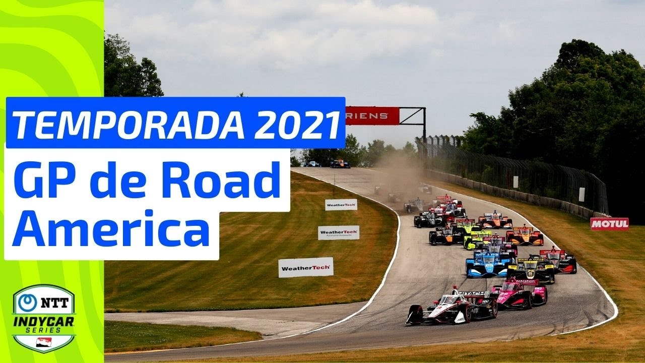 FÓRMULA INDY 2021 | GP DE ROAD AMERICA [TV CULTURA] - YouTube