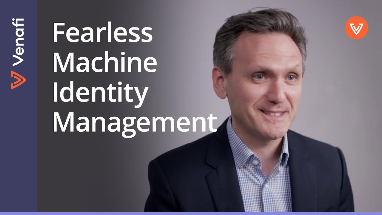 Fast and Fearless Machine Identity Management | Kevin Bocek - YouTube