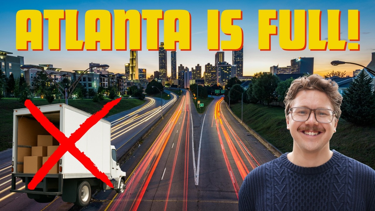 DON'T MOVE TO ATLANTA (unless you can handle these 4 things) Top 4 ...