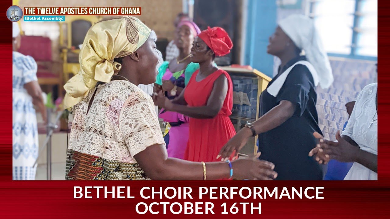 Bethel Choir Performance: Sunday, 16th October 2022 | Twelve Apostles Church - YouTube