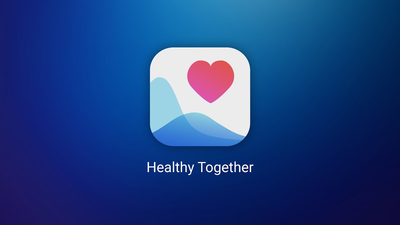 Healthy Together App - YouTube