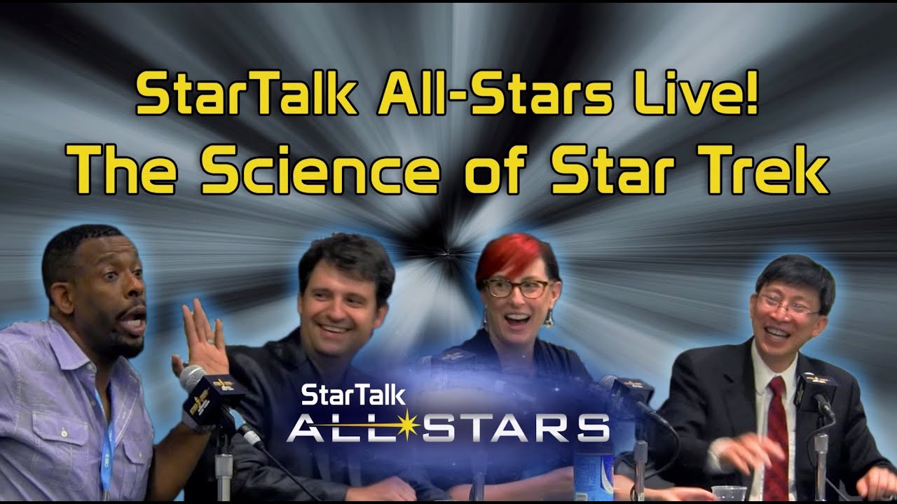 StarTalk All-Stars Live! – The Science of Star Trek - YouTube