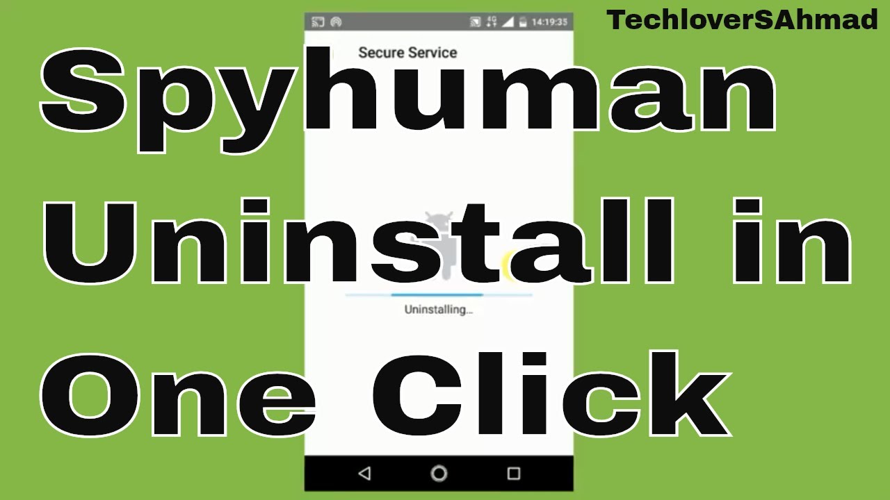 How to Uninstall Spyhuman. How to Uninstall Spyhuman App from Mobile ...