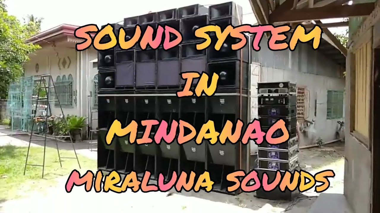 sound system in mindanao.. miraluna sounds - YouTube
