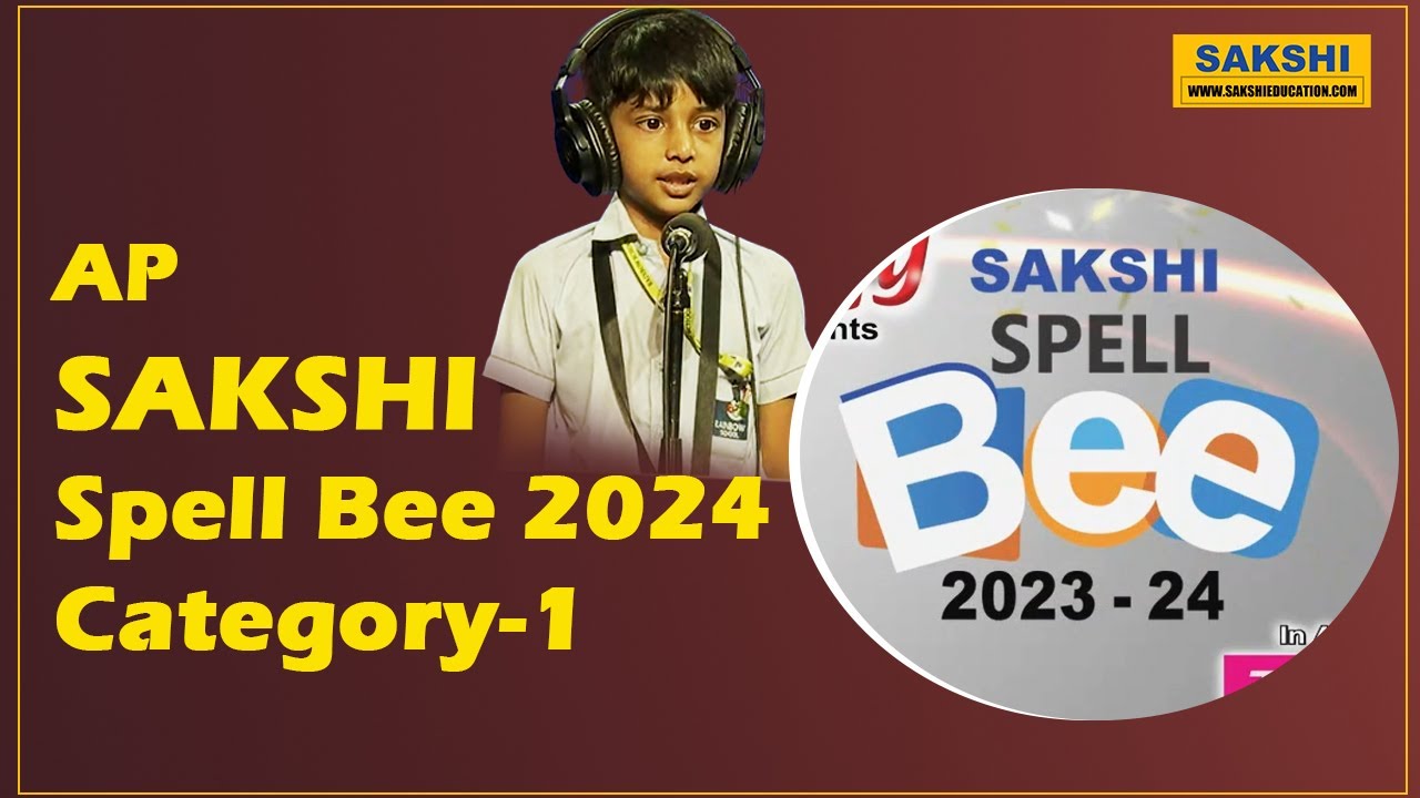 AP Sakshi Spell Bee 2024 Category 1 sakshieducation YouTube ap-sakshi-spell-bee-2024-category-1-sakshieducation-youtube