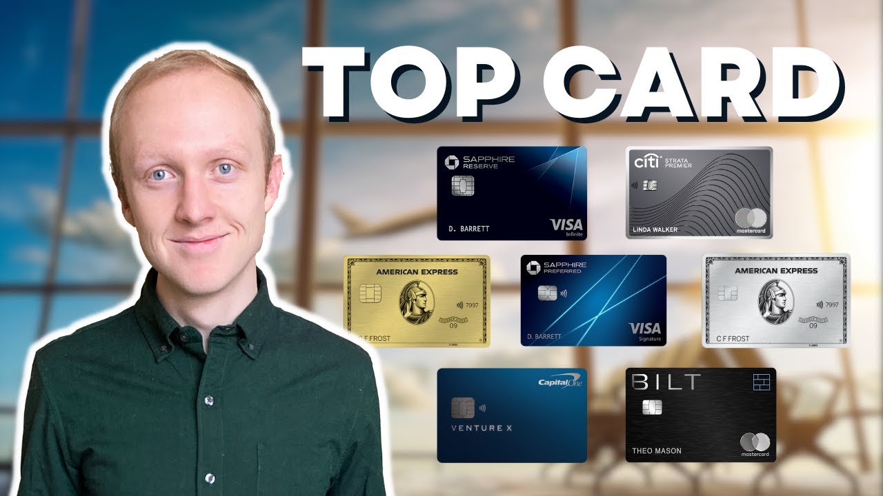 The Best Travel Credit Cards For 2025 - YouTube