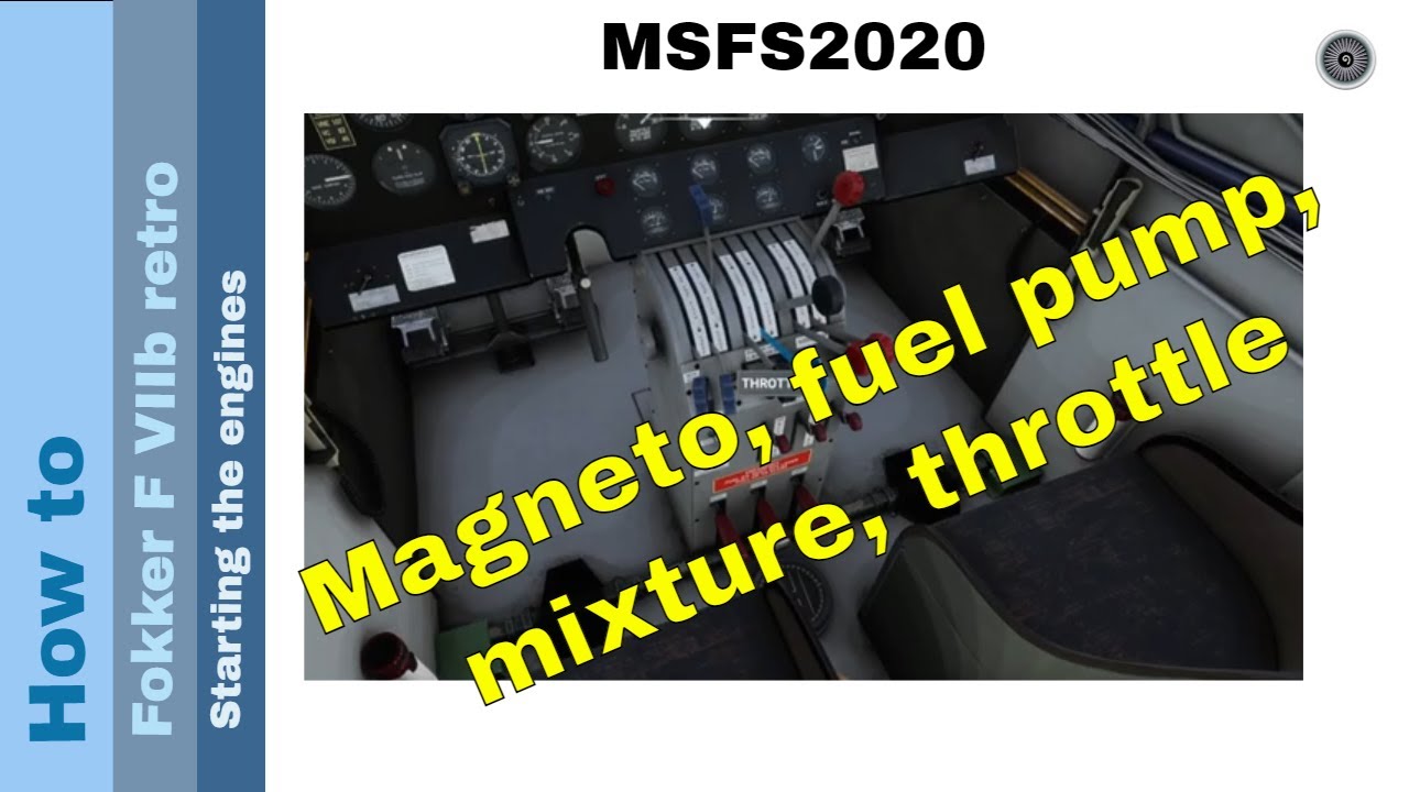 Flight Simulator 2020 - How to - Fokker VII b retro- starting the ...