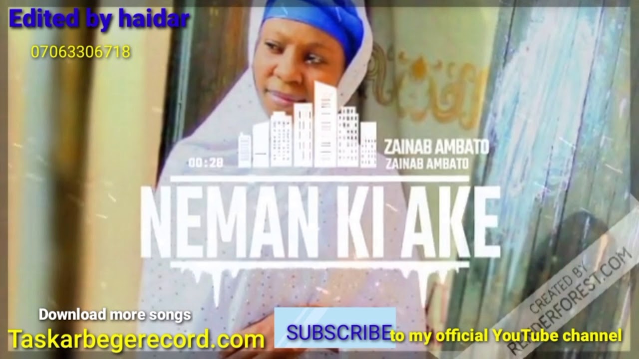 NEMAN KI AKE BY ZAINAB AMBATO - YouTube