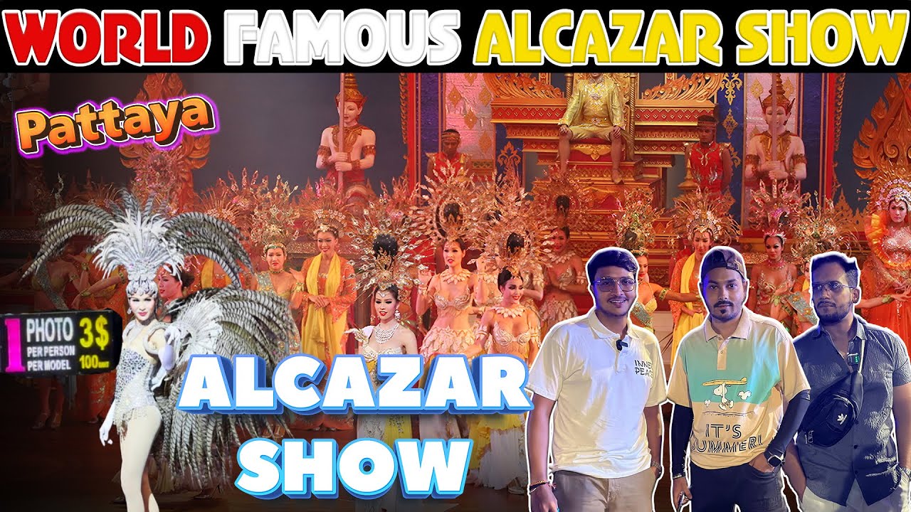 Day 1 in Thailand Alcazar Cabaret Show | Pattaya Alcazar Show | Pattaya ...
