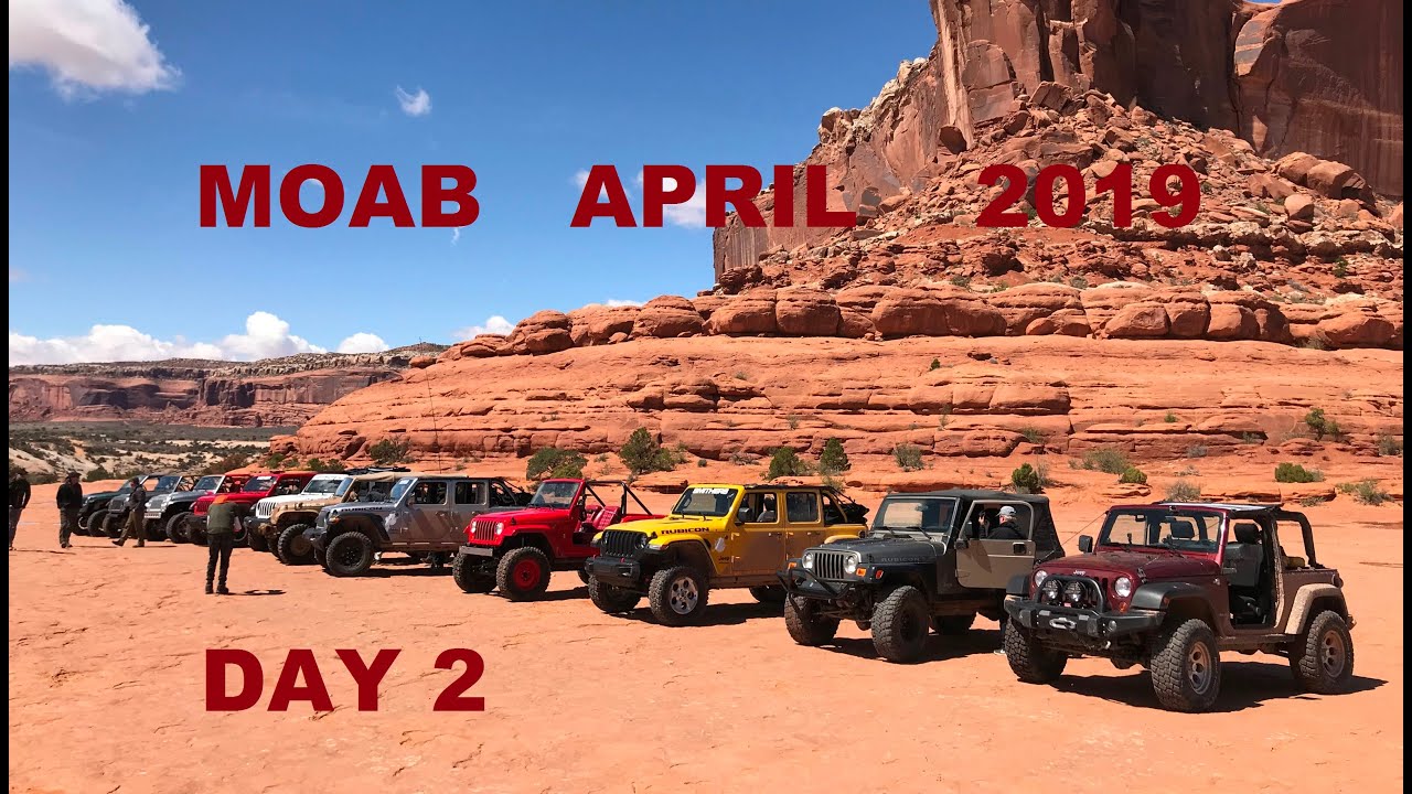 MOAB APRIL 2019 DAY 2 - YouTube